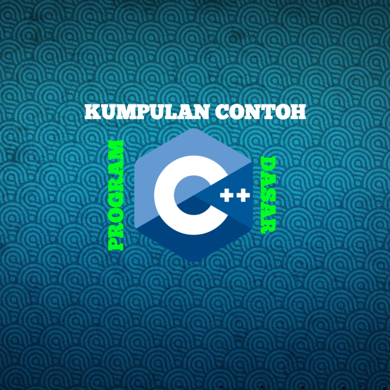Kumpulan Contoh Program C++ Dasar Yang Perlu Diketahuai Pemula ...