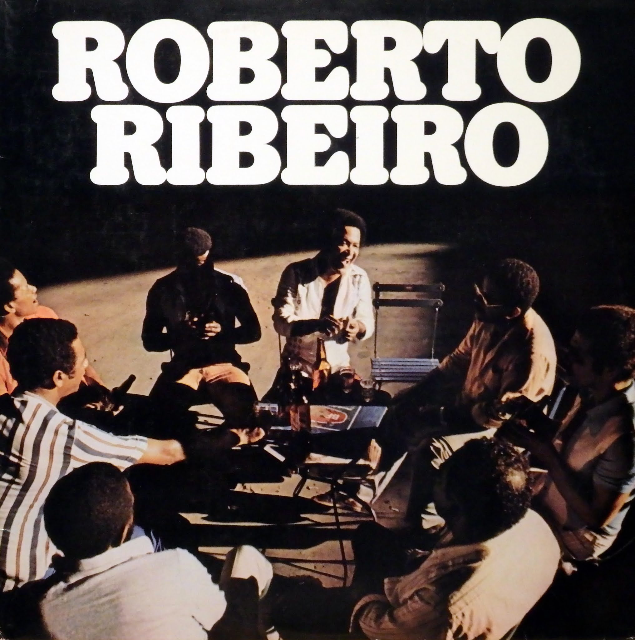-FA-TAL- A TODO VAPOR: Roberto Ribeiro - "Roberto Ribeiro" [1978]