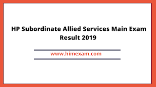 HP Subordinate Allied Services Main Exam Result 2019 - Himexam.com