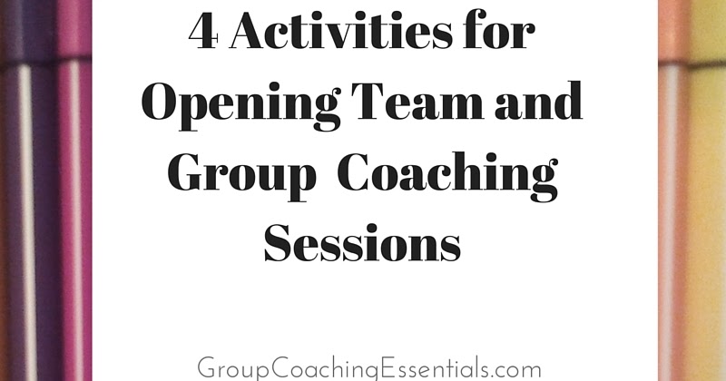 Group Coaching: Ins and Outs: Four Activities for Opening Group and ...