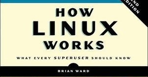 How Linux works _ what every superuser should know Free Download PDF