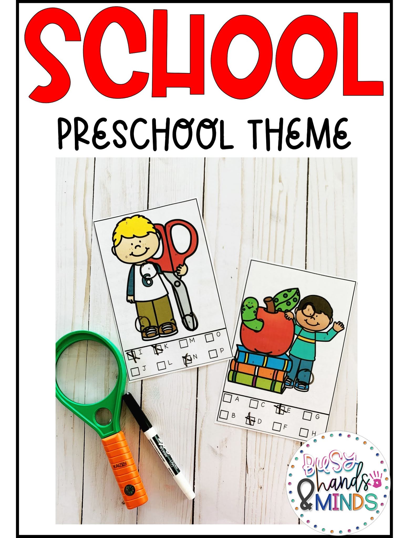 Back to School Preschool Theme | Busy Hands and Minds