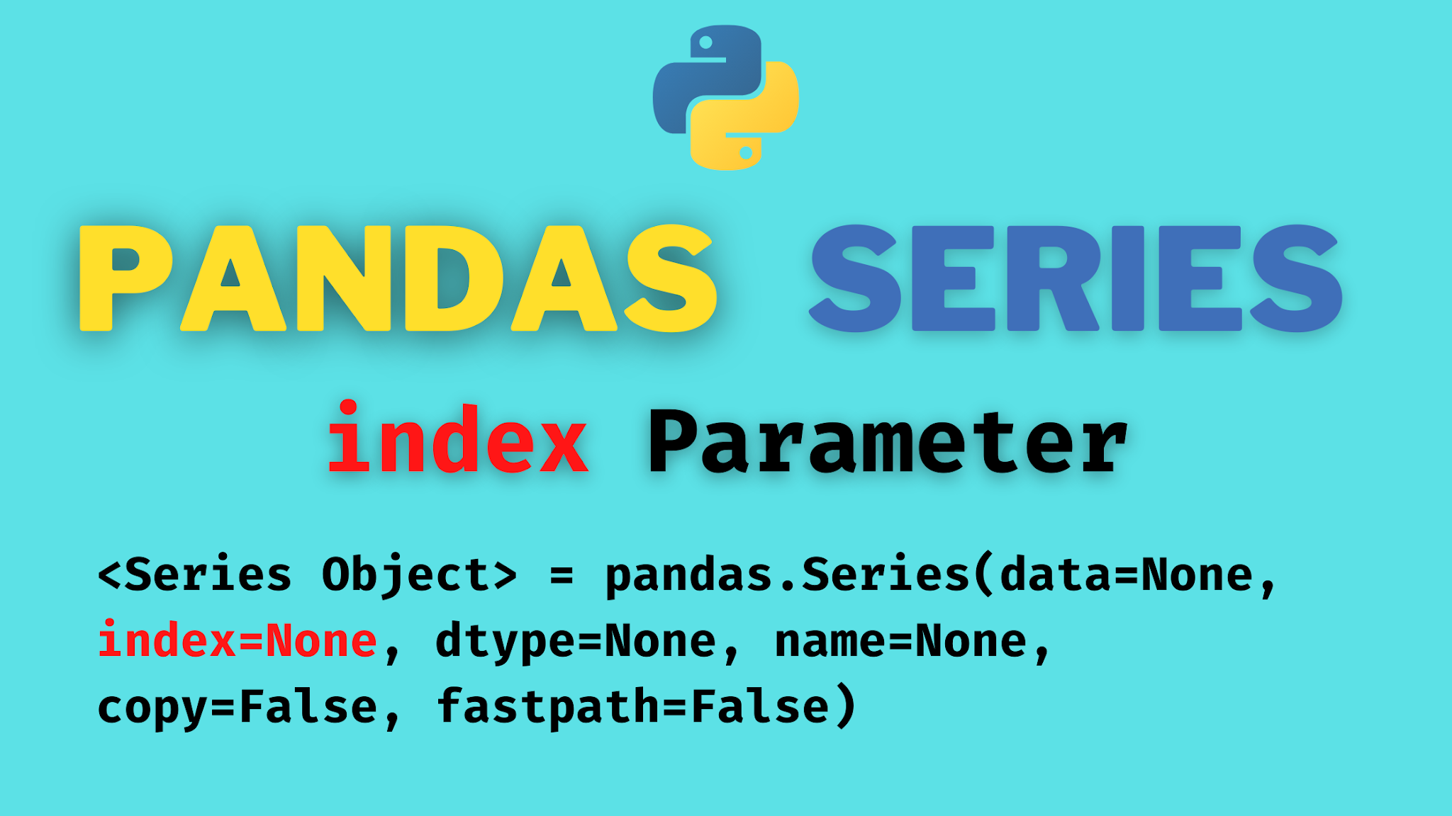 Pandas Series Index Parameter CBSE CS And IP Pandas Series Index Parameter CBSE CS And IP
