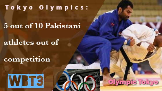 Tokyo Olympics: 5 out of 10 Pakistani athletes out of competition