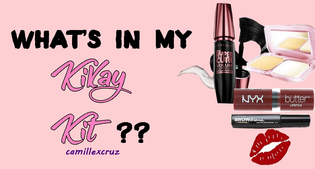 Aesthetic | a blog by Camille Cruz : WHAT'S IN MY KIKAY KIT?