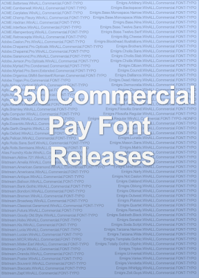 Quality Graphic Resources: 350 Commercial Pay Font Releases