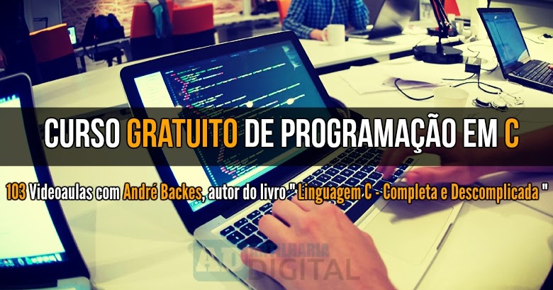 Curso gratuito de Programação em C.