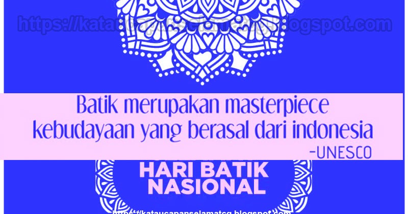 KATA UCAPAN SELAMAT HARI BATIK TERBARU | Kata Ucapan Selamat Terbaru
