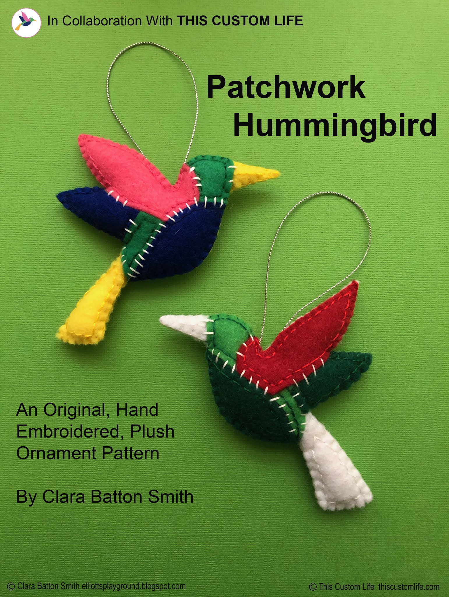 Clara Batton Smith: This Custom Life ~ Patchwork Hummingbird