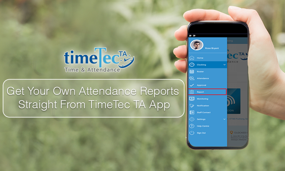 Get Your Own Attendance Reports Straight from TimeTec TA App ...
