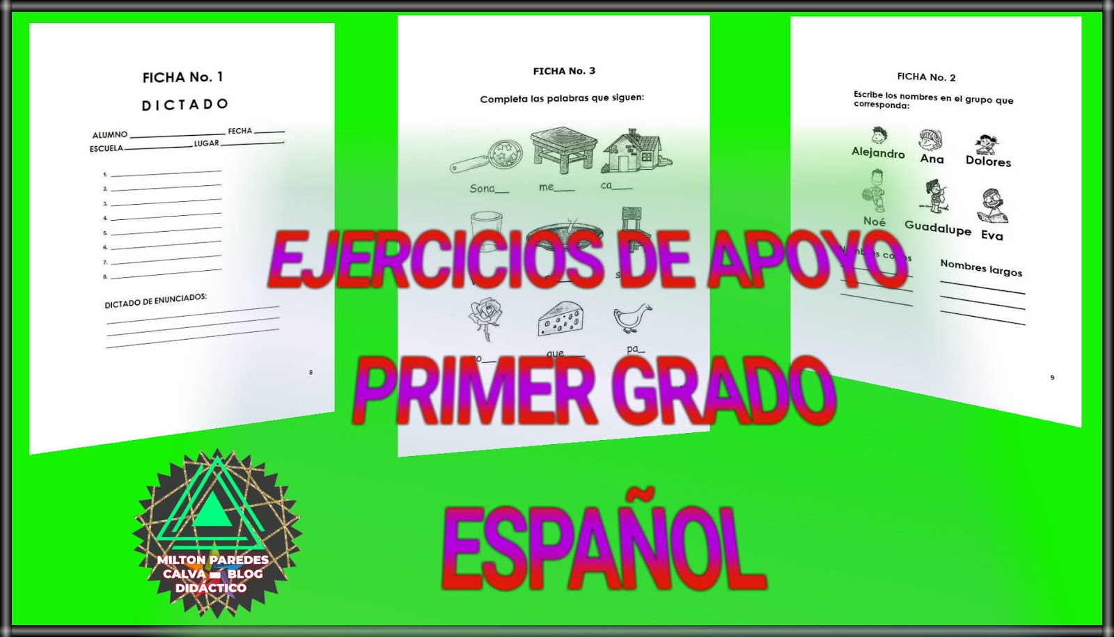 EJERCICIOS DE APOYO ESPAÑOL -PRIMER GRADO - MILTON PAREDES CALVA-BLOG ...
