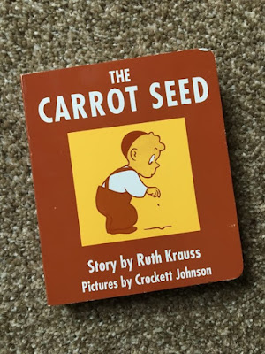 Glad To Be a Gladden: The Carrot Seed - BFIAR