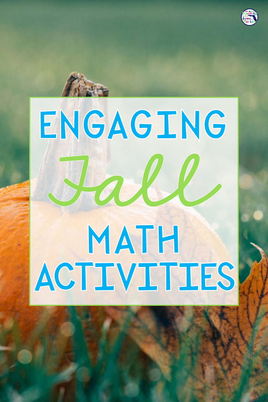 Engaging Fall Math Activities for 3rd Grade - Teaching in the Heart of ...