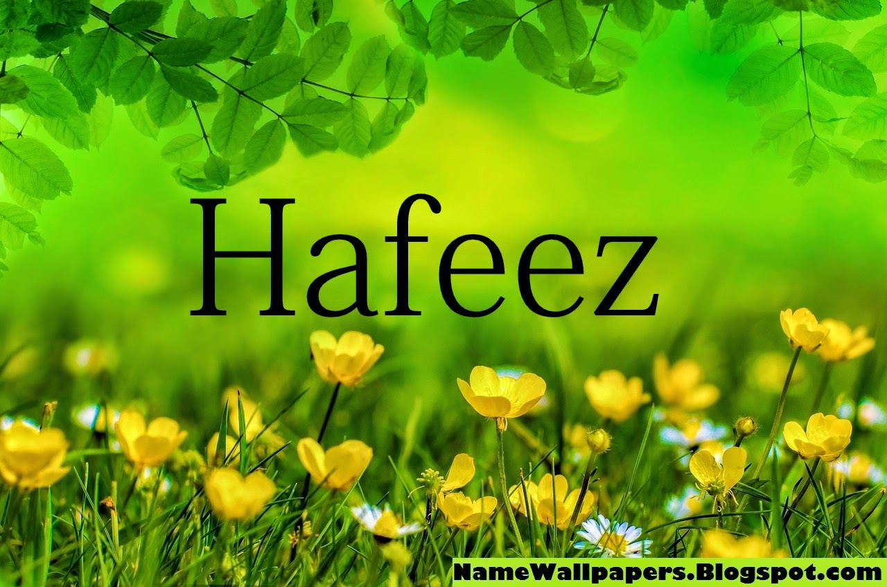 Hafeez Name Wallpapers Hafeez ~ Name Wallpaper Urdu Name Meaning Name ...