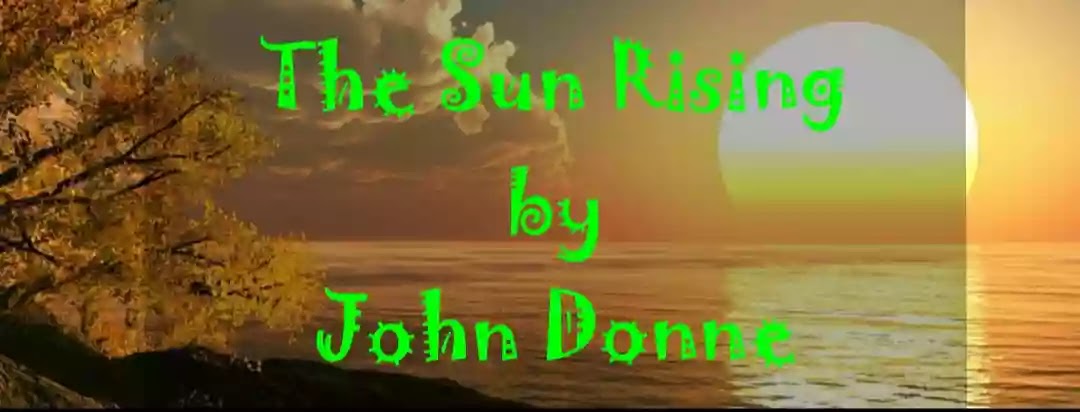 The Sun Rising by John Donne - Summary & Analysis