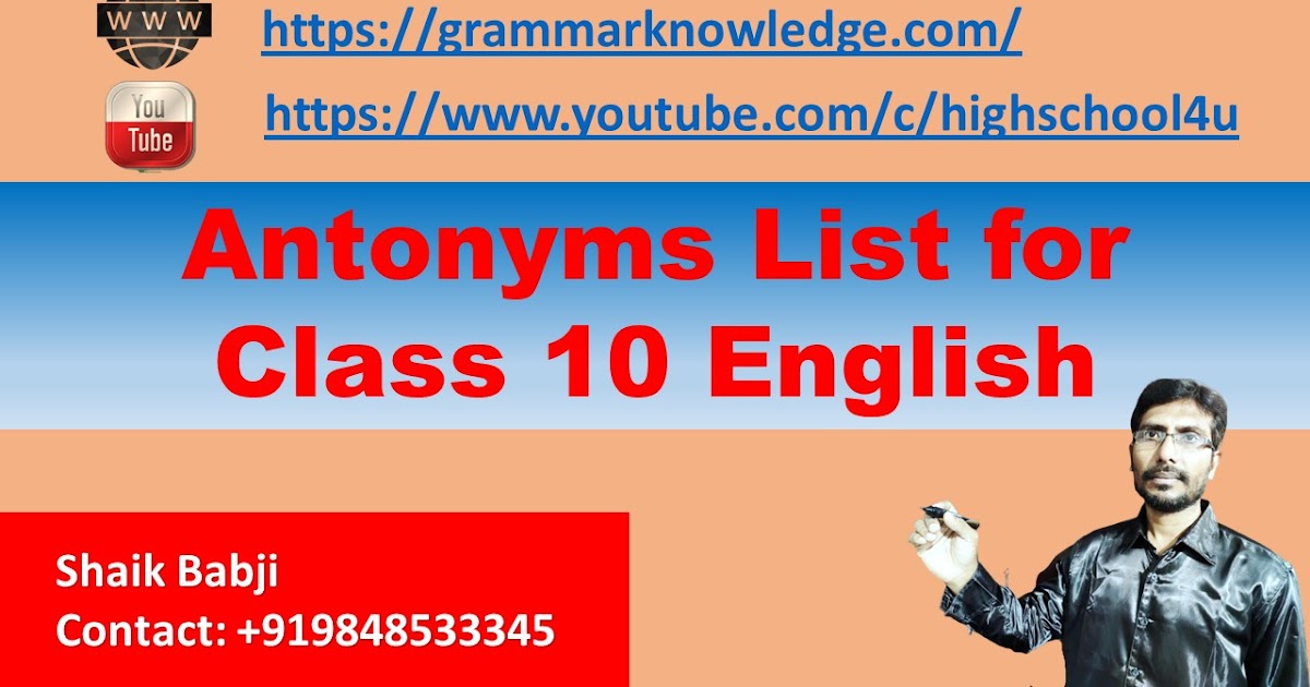 Antonyms List For Class 10 English A Complete Guide List Of Antonyms antonyms-list-for-class-10-english-a-complete-guide-list-of-antonyms