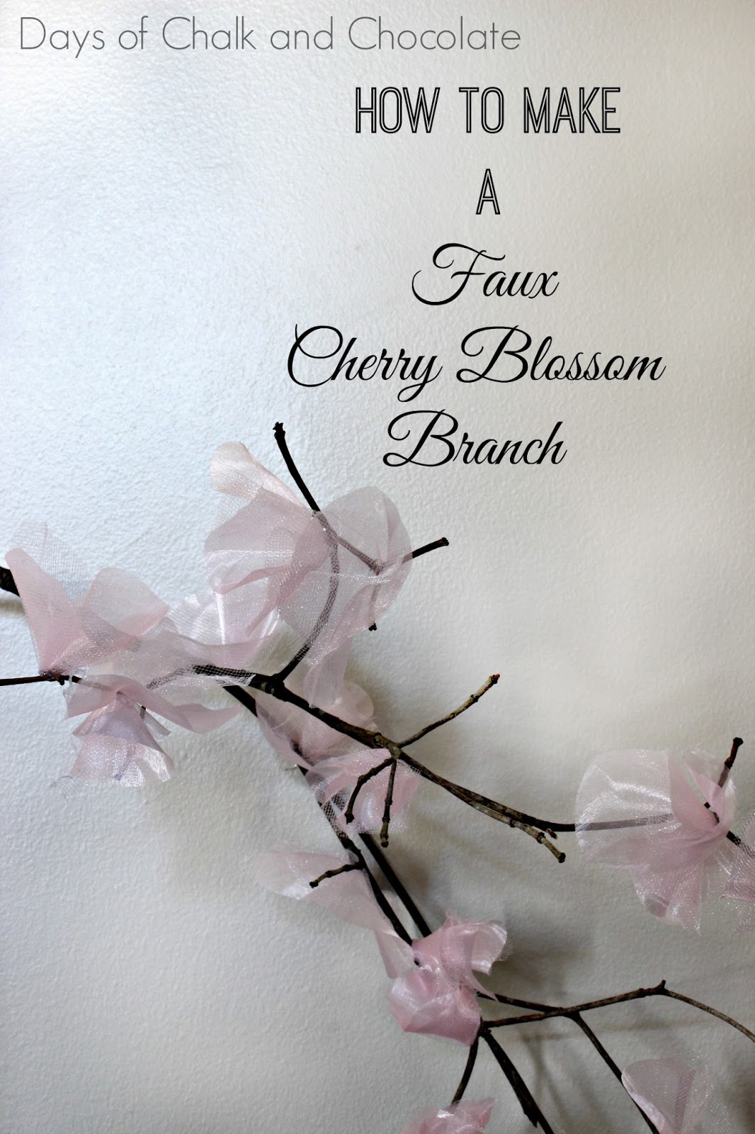 Spring Craft: Faux Cherry Blossom Branch | Days of Chalk and Chocolate