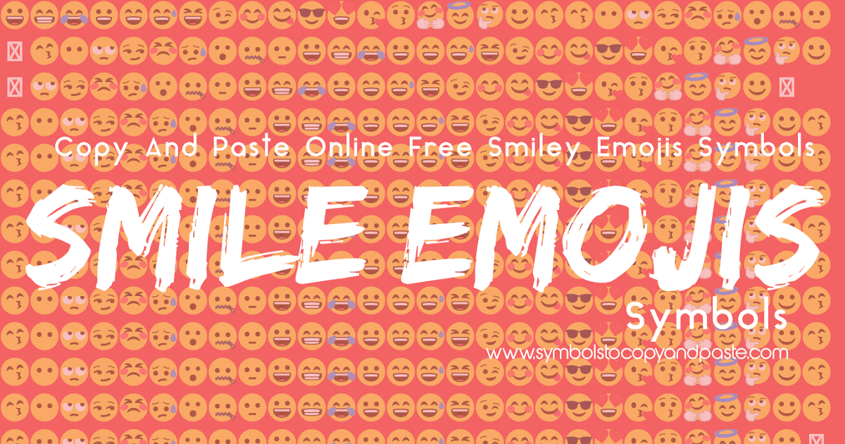 Smile Emojis - Online Copy & Paste 😃 Smile Face Emojis