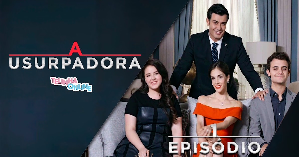 A Usurpadora: A Série | Episódio 1 - SEM CORTES - 06/10/21 | ESTREIA