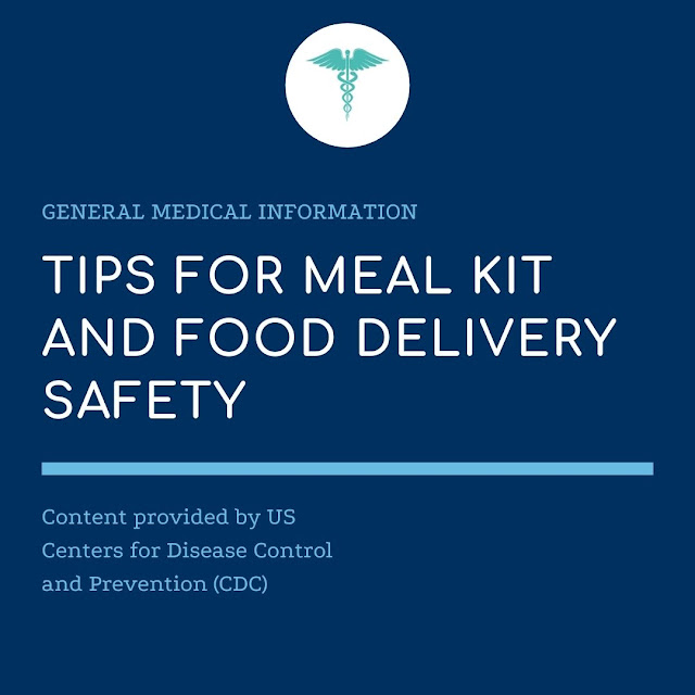 Tips for Meal Kit and Food Delivery Safety - General Medical Information