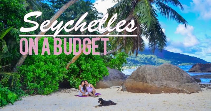 Seychelles on a Budget: Travel Itinerary, Expenses and Things To Know ...
