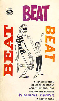 My Two Cents: WHAT IS A BEATNIK AND WHY SHOULD YOU CARE?
