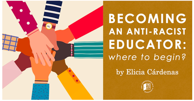 The Deskless Classroom: Becoming an Anti-Racist Educator: Where to Begin