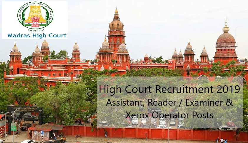High Court Recruitment – Various Assistant, Reader / Examiner & Xerox Operator Posts