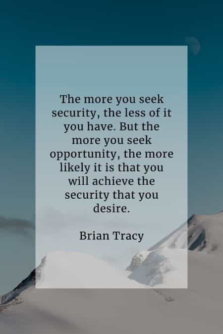 80 Opportunity quotes that'll inspire in seizing the moment