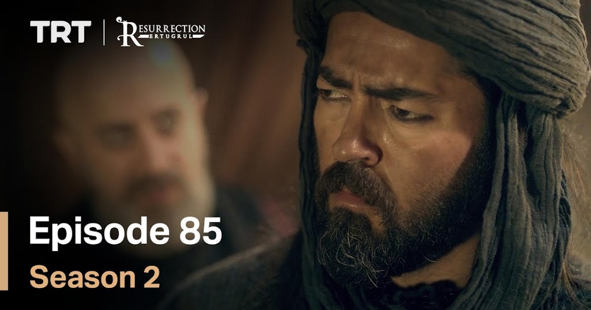 Resurrection Ertugrul - Season 2 Episode 85 (English Subtitles) Resurrection Ertugrul - Season 2 Episode 85 (English Subtitles)
