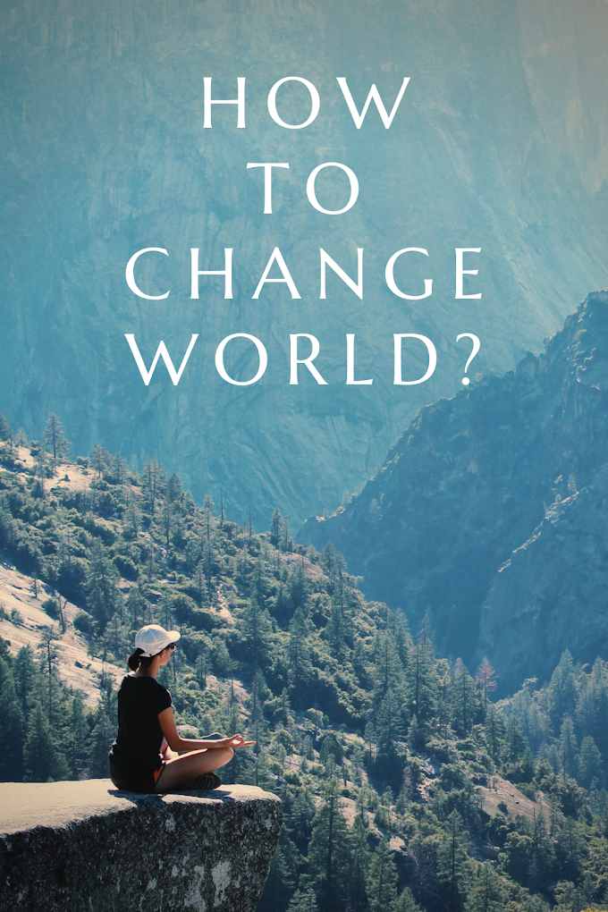 How To Change World how-to-change-world