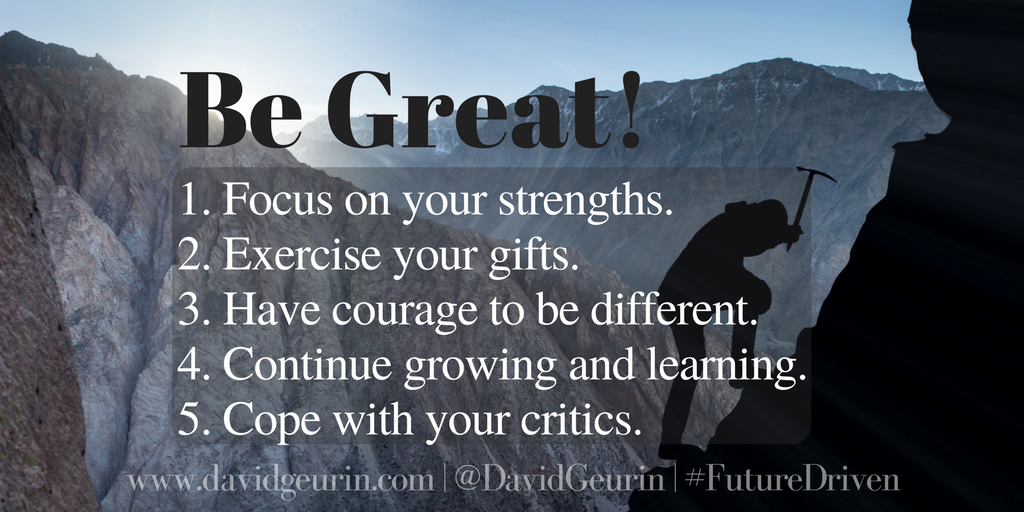The @DavidGeurin Blog: 5 Simple Rules to Be Great