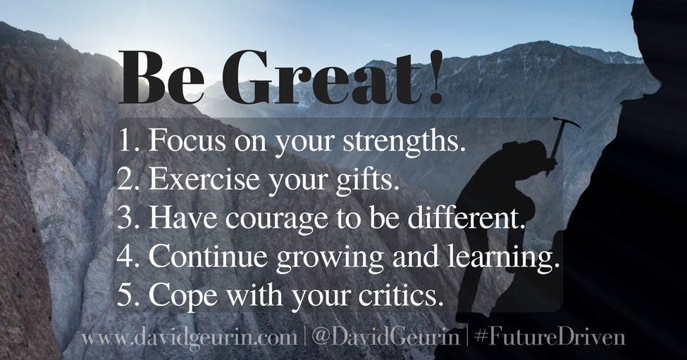 The @DavidGeurin Blog: 5 Simple Rules to Be Great