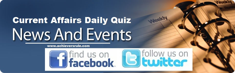 Current Affairs Quiz 12 13 May 2017 current-affairs-quiz-12-13-may-2017