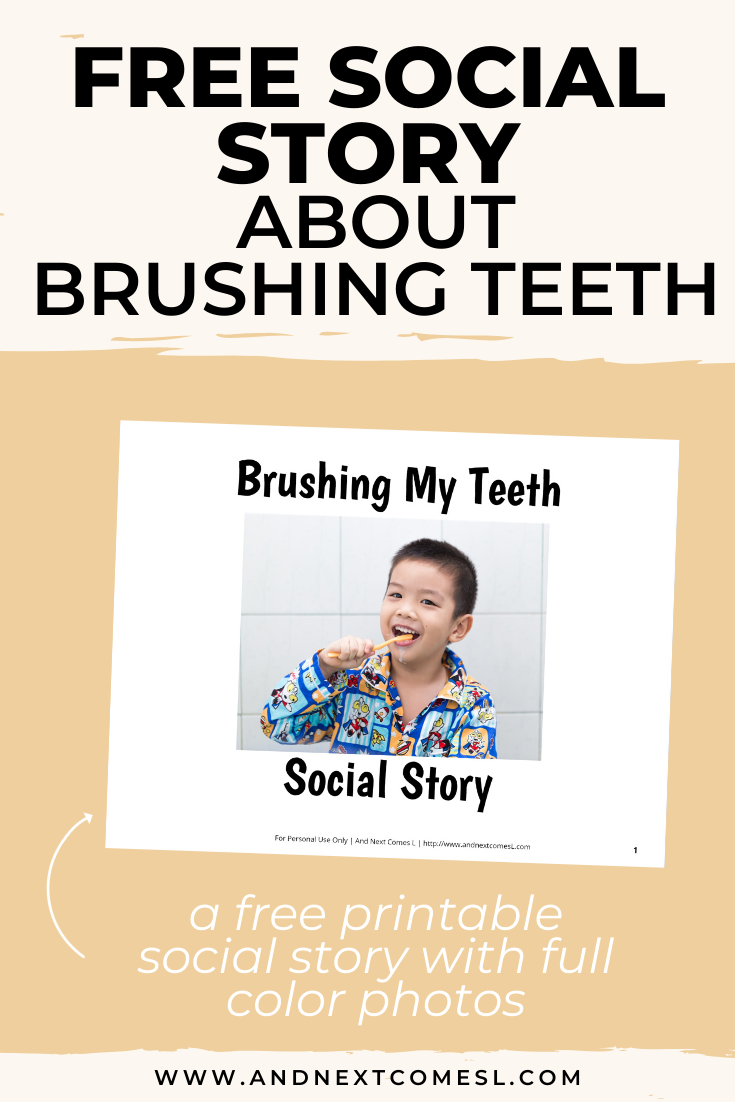 Free Printable Social Story About Brushing My Teeth | And Next Comes L ...