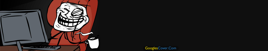 Troll Face Meme Work with Computer Google Plus Profile Cover ~ Facebook ...