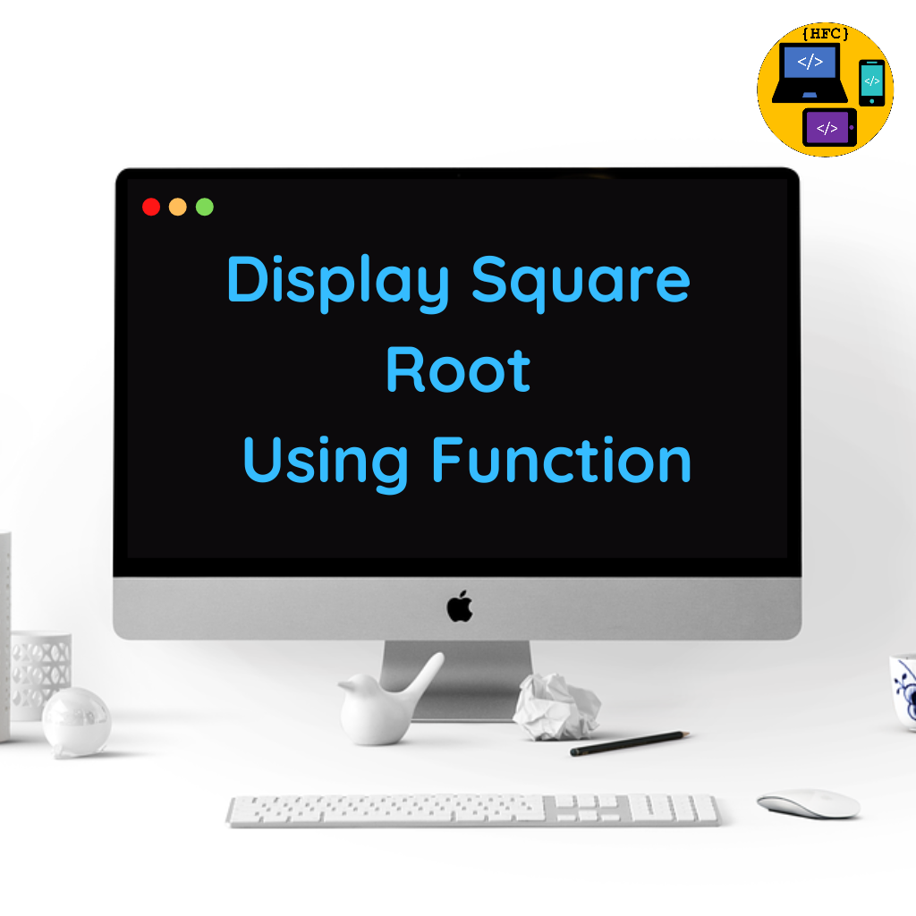 How To Find Square Root In C Functions In C Arguments But No How To Find Square Root In C Functions In C Arguments But No