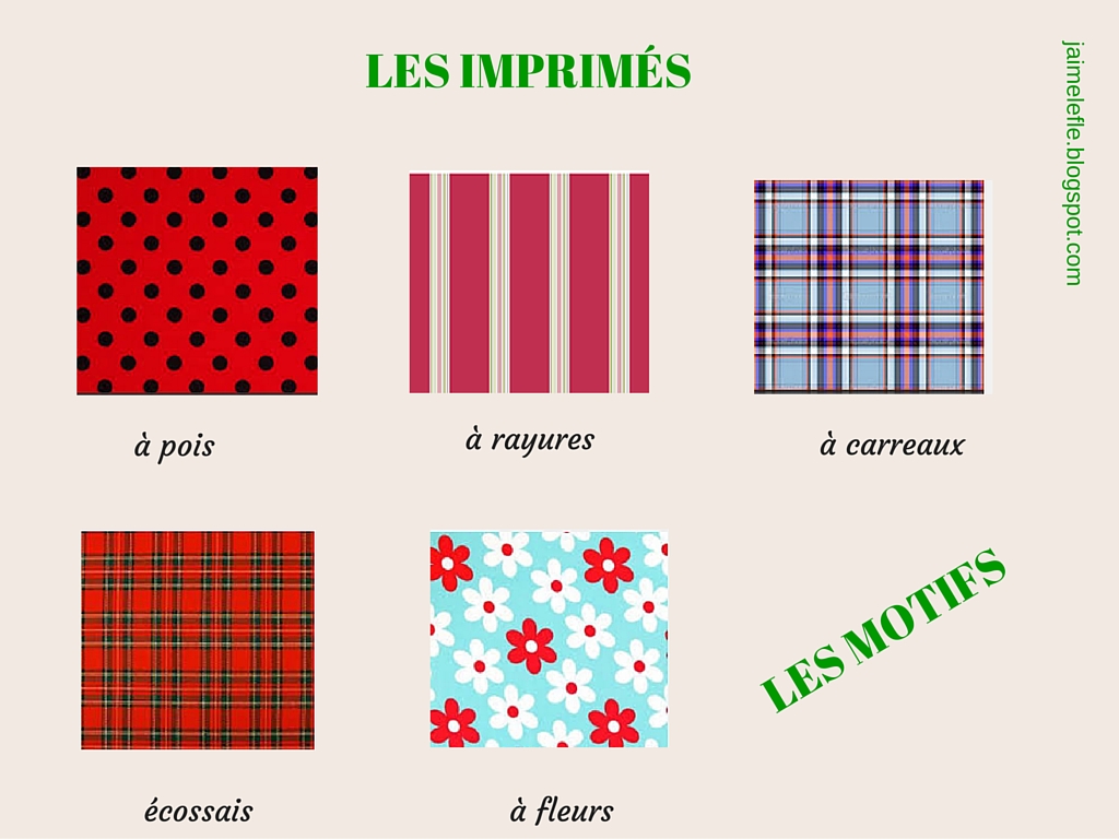 J'aime le français: Les motifs / les imprimés