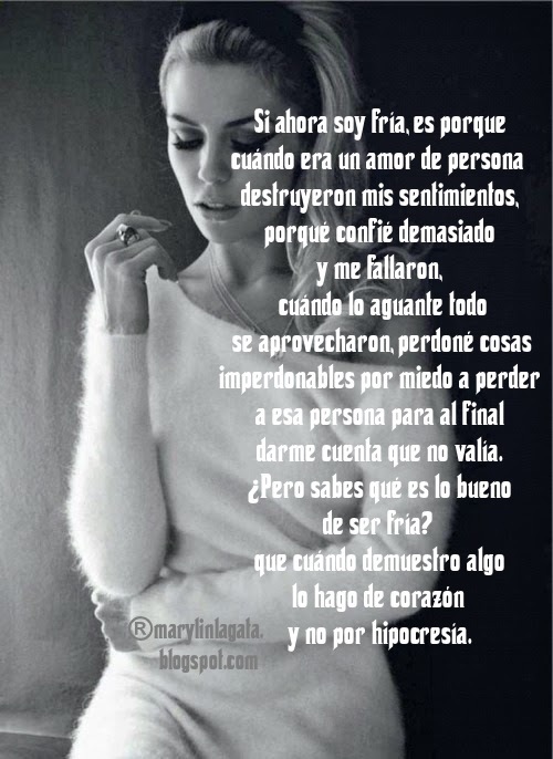 "La Soledad.": Si ahora soy fría, es porque cuándo era un amor de ...