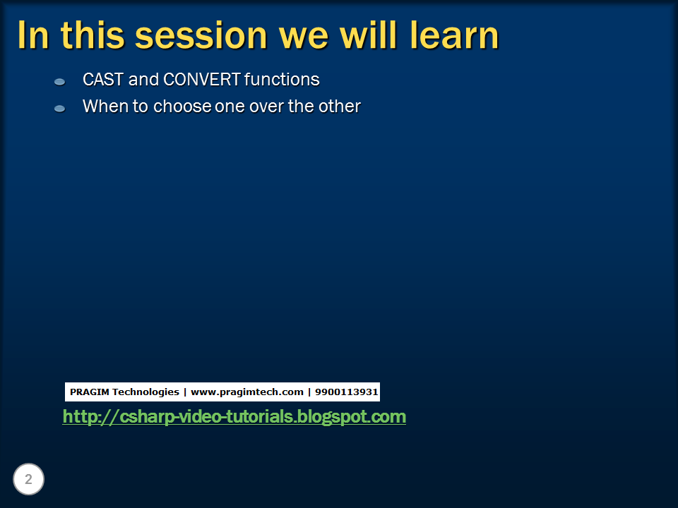 Sql server, .net and c# video tutorial: Part 28 –Cast and Convert functions
