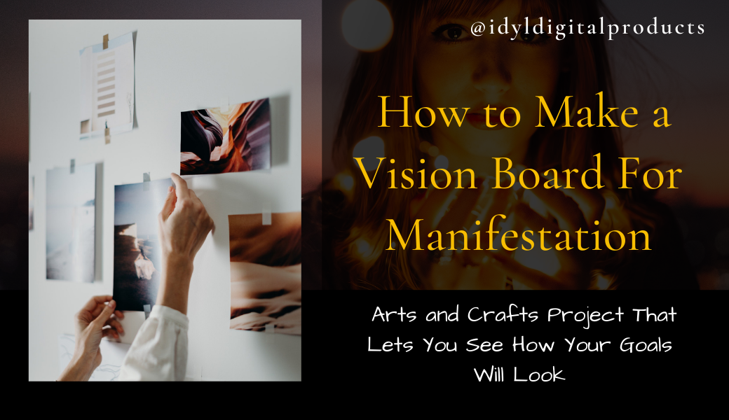How to Make a Vision Board For Manifestation