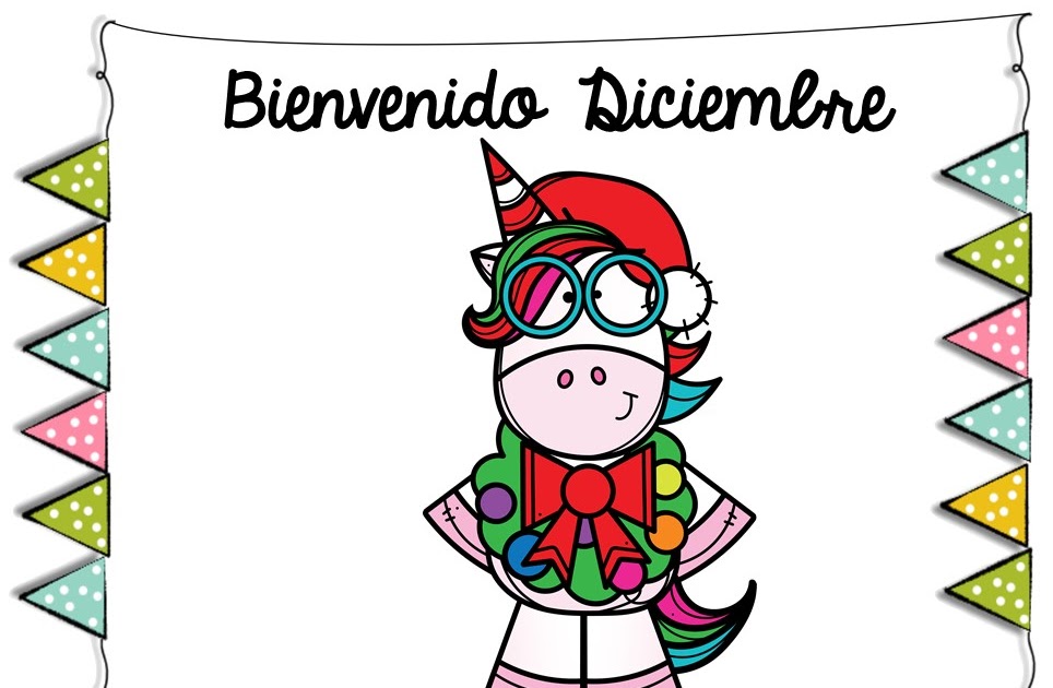 Bienvenido Diciembre - Material Didactico para tus clases