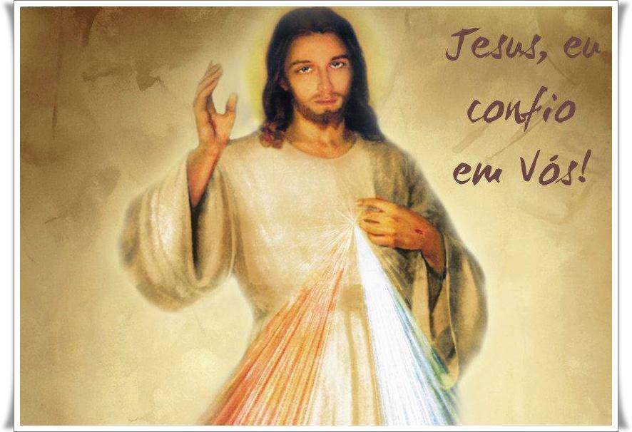 A Misericórdia Divina: Jesus, confio em Vós, confio no oceano de Vossa ...