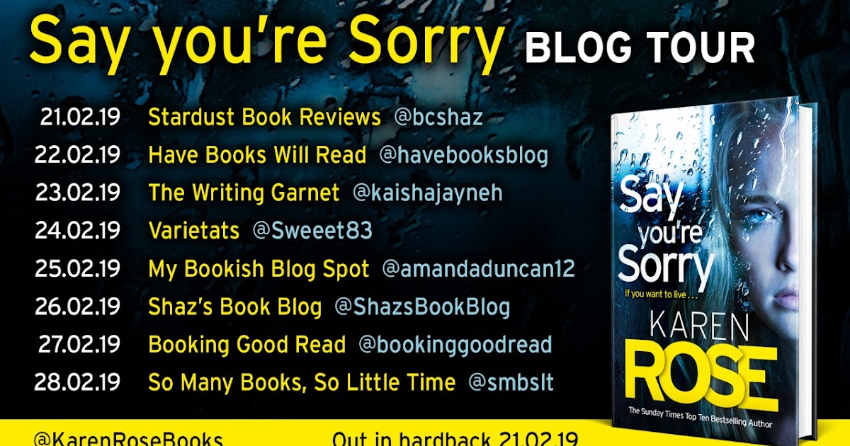 So many books, so little time: Say You're Sorry by Karen Rose Blog Tour