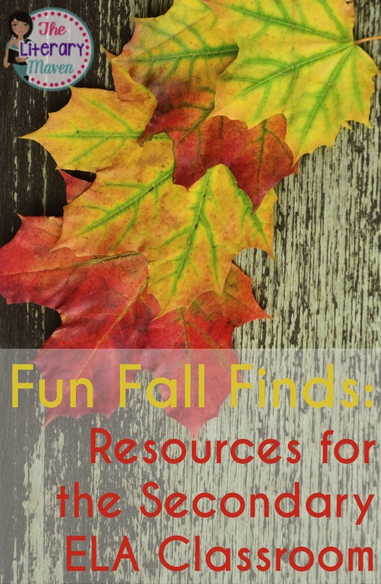 Fun Fall Finds: Resources for the Secondary ELA Classroom - The ...