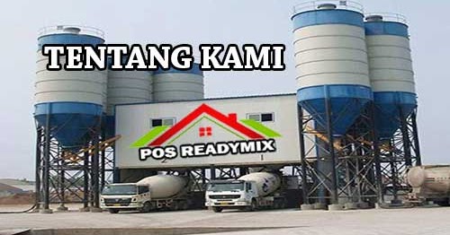 TENTANG KAMI POS READYMIX - POS READYMIX