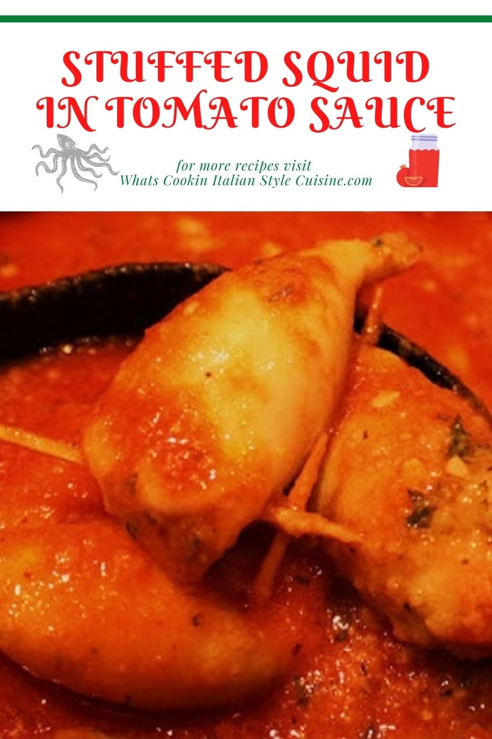 Stuffed Squid (Calamari) In Tomato Sauce | What's Cookin' Italian Style ...