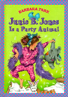 Children's Literature 4050: "Junie B. Jones Is A Party Animal"