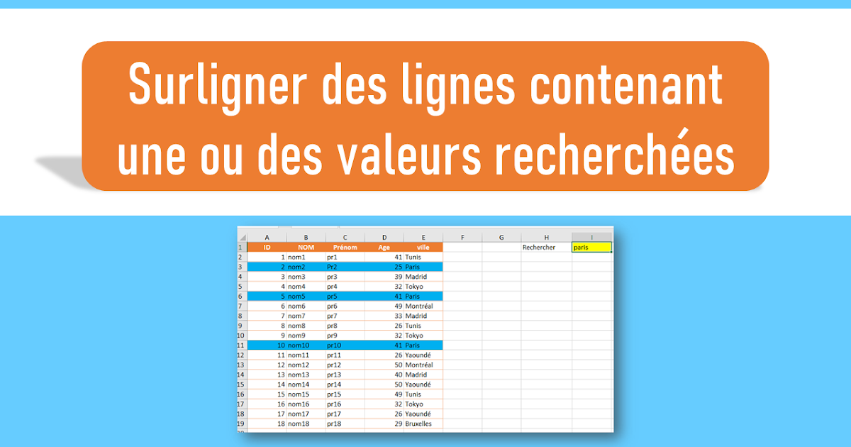 Surligner les lignes contenant une ou des valeurs recherchées sous ...