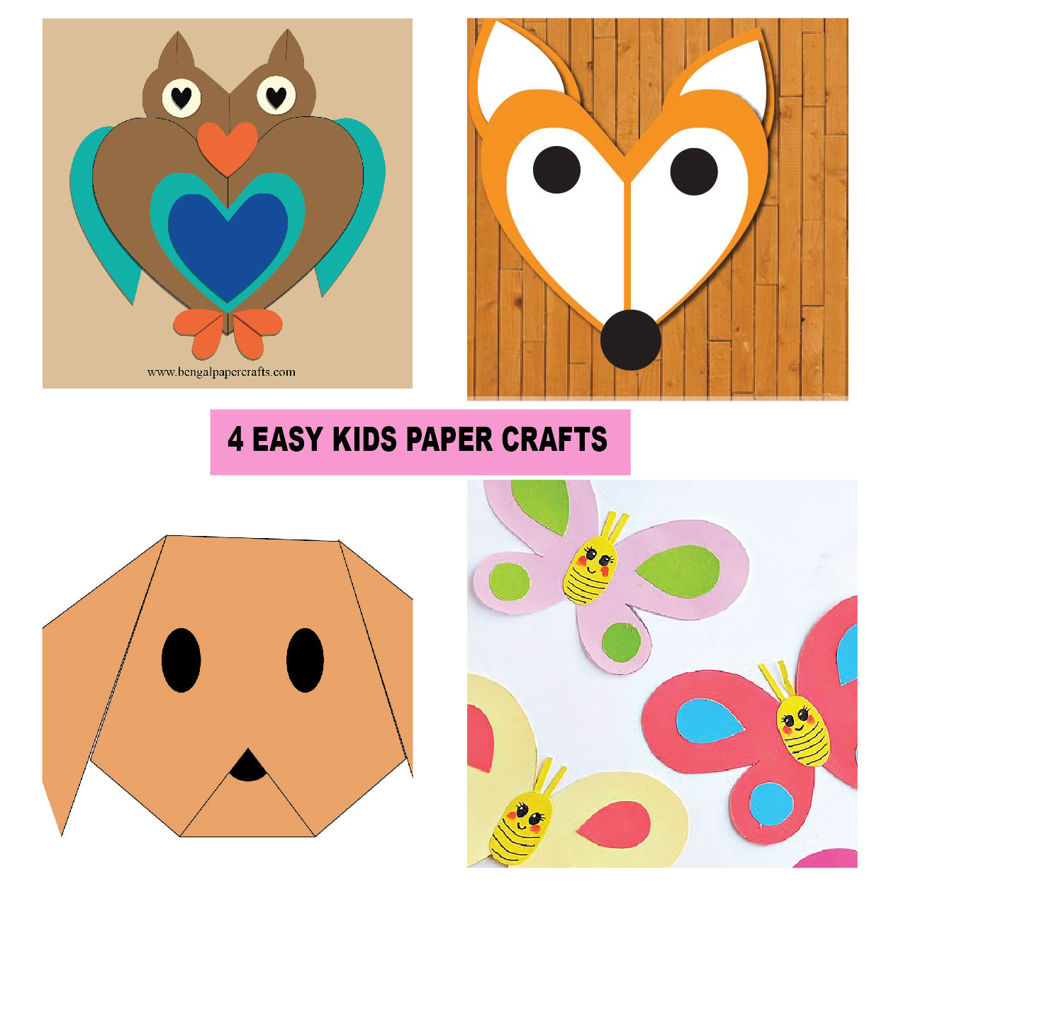 4 easy paper craft for kids that low expensive - Bengal paper crafts